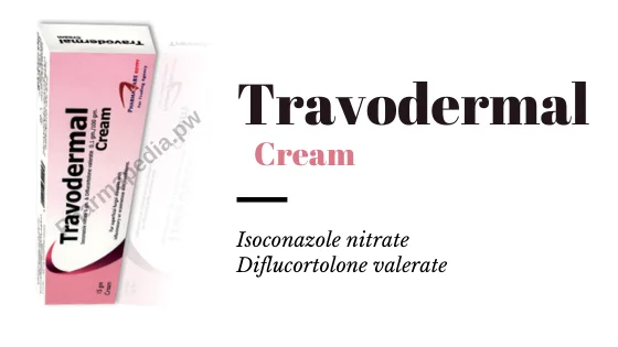 ترافوديرمال Travodermal | كريم لعلاج الالتهابات الناتجة عن العدوي الفطرية